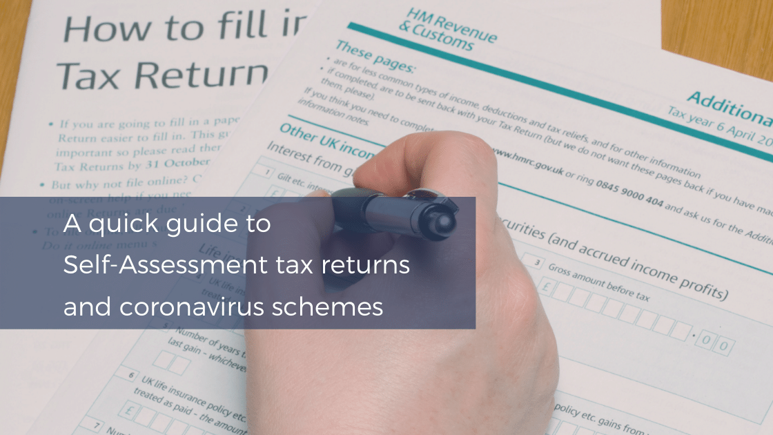 A quick guide to Self-Assessment tax returns and coronavirus schemes